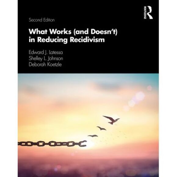 Edward J. Latessa | Other | What Works And Doesnt In Reducing ...
